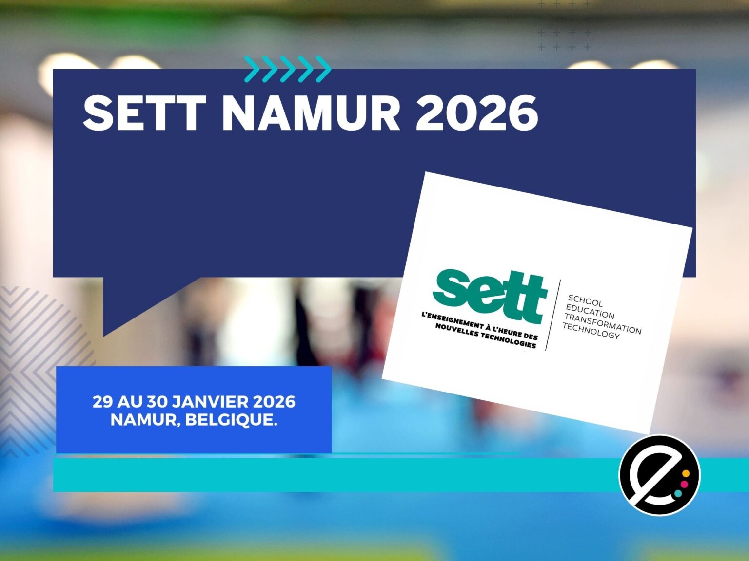 7ᵉ édition SETT Namur 2026 - École branchée